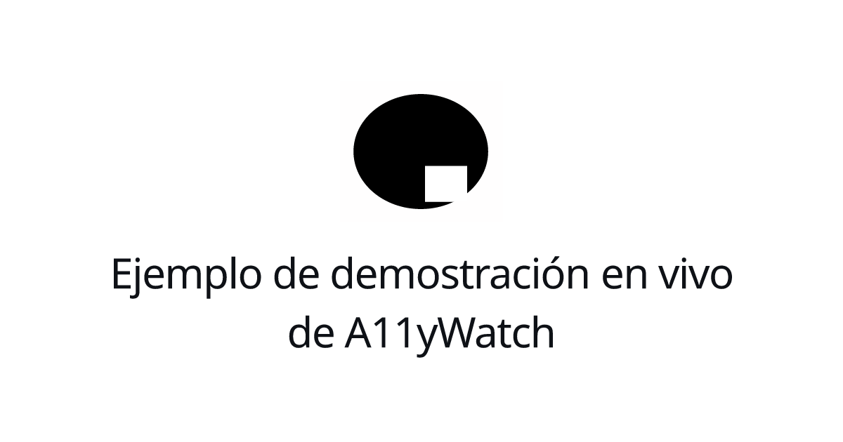 Ejemplo de demostración en vivo de A11yWatch