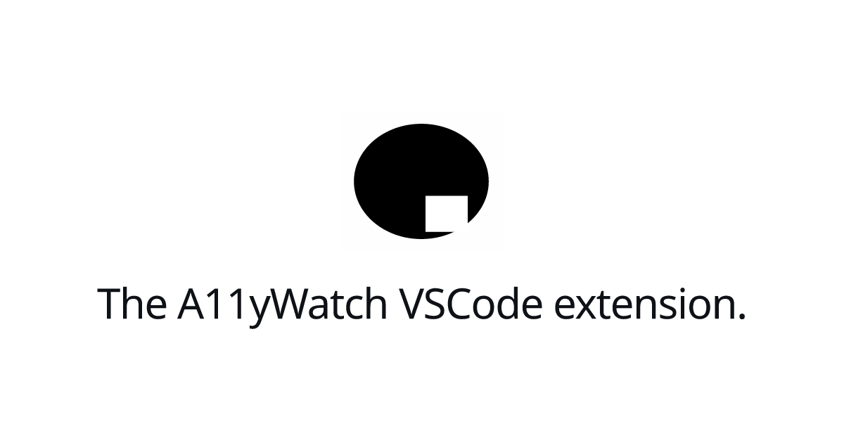 The A11yWatch VSCode extension.